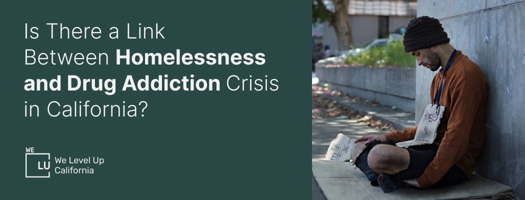 Is There a Link Between Homelessness and Drug Addiction Crisis in ...