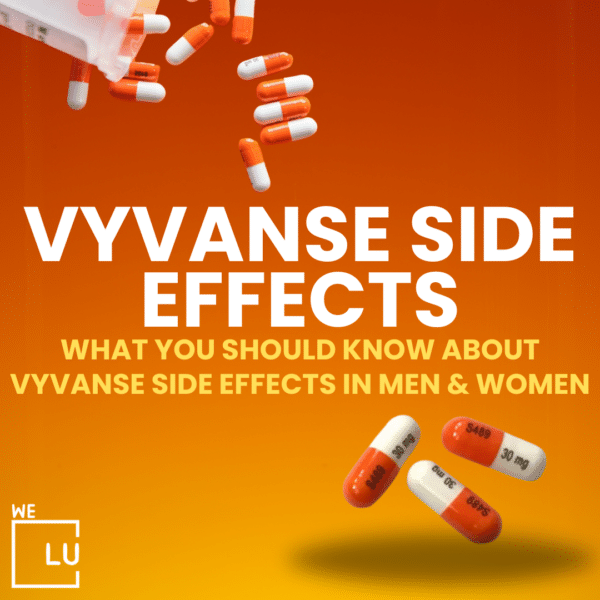 Vyvanse Side Effects. What You Should Know About Vyvanse.