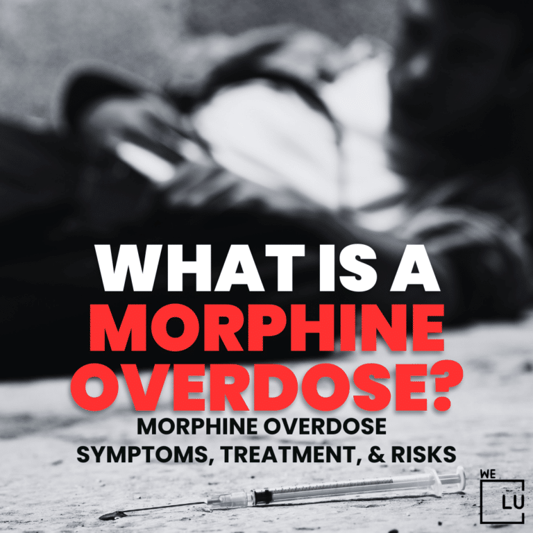 Morphine Overdose: Warning Signs, Risks, and Help | We Level Up C