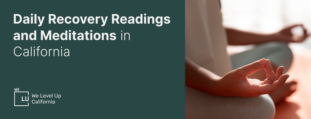 Daily Recovery Readings and Meditations | We Level Up California